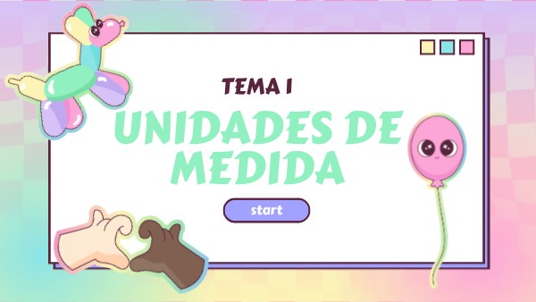 UNIDADES DE MEDIDA | Genially