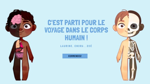 C'est parti pour Le voyage dans le corps humain ! | Genially