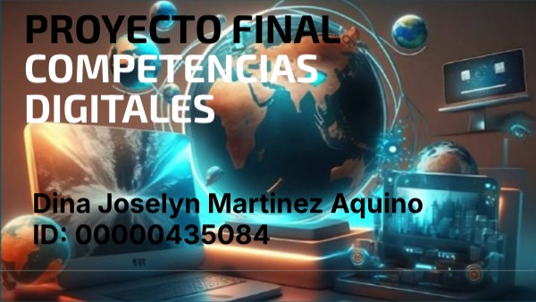 Proyecto Final Competencias Digitales | Genially