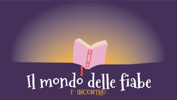 Il mondo delle fiabe | Genially