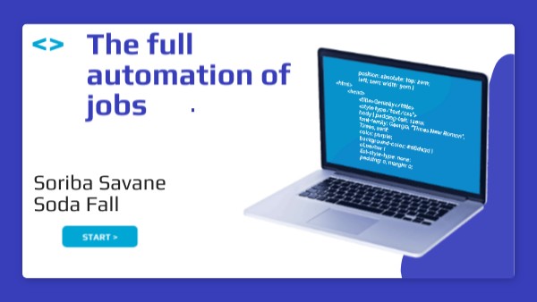 Copie - The full automation of jobs | Genially