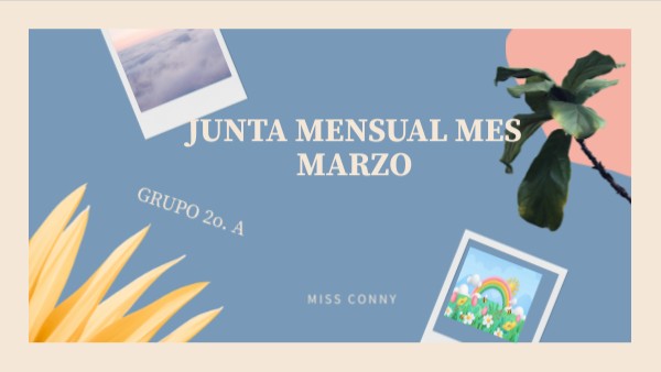 JUNTA MENSUAL MES MARZO | Genially