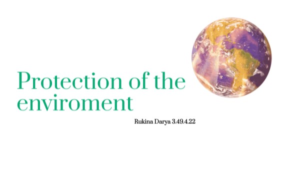 Protection of the enviroment | Genially