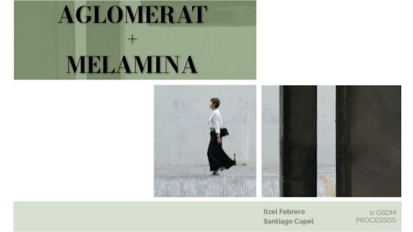 AGLOMERAT + MELAMINA | Genially