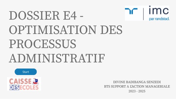 DOSSIER E4 - OPTIMISATION DES PROCESSUS ADMINISTRATIF | Genially