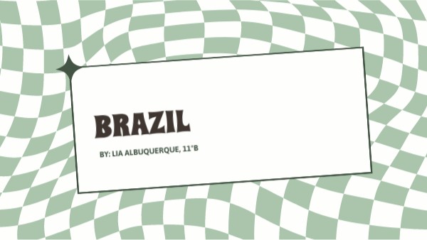 BRAZIL - LIA ALBUQUERQUE | Genially