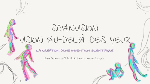 ScanVision: vision au-delà des yeux! | Genially