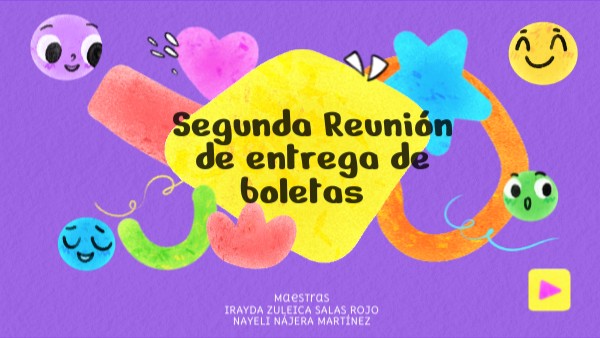 Genially_copy - Segunda Reunión de entrega de boletas | Genially