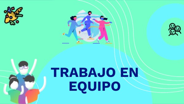TRABAJO EN EQUIPO | Genially