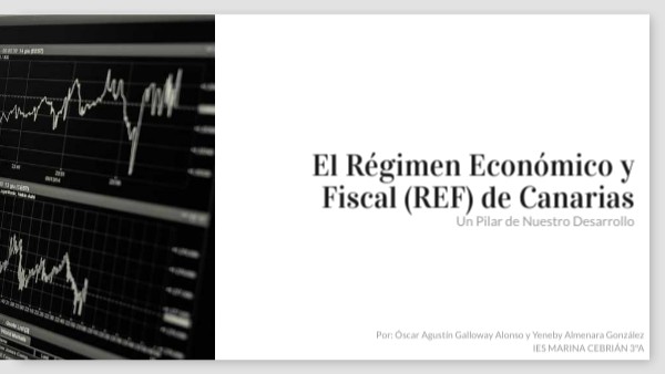 El Régimen Económico y Fiscal (REF) de Canarias | Genially