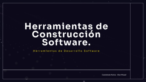 Herramientas de Construcción Software. | Genially