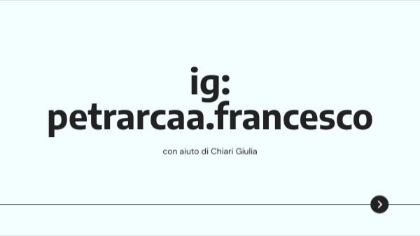 ig: petrarcaa.francesco | Genially
