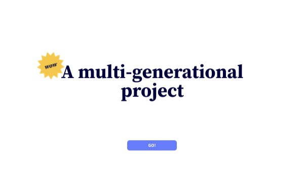 A multi-generational project | Genially