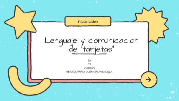 Lenguaje y comunicacion de "tarjetas" | Genially