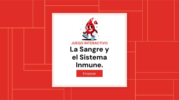 La Sangre y el Sistema Inmune. | Genially