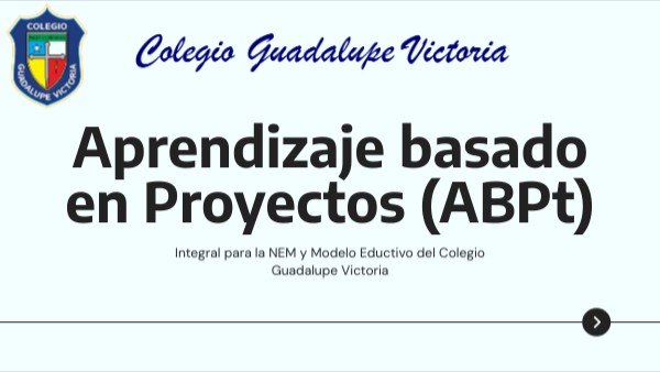 Aprendizaje basado en Proyectos (ABPt) | Genially