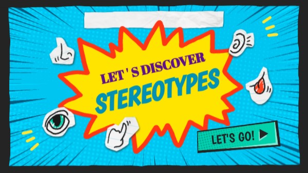 STEREOTYPES | Genially