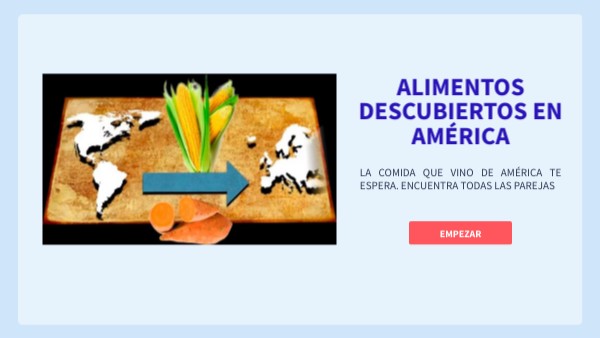 ALIMENTOS DESCUBIERTOS EN AMÉRICA | Genially
