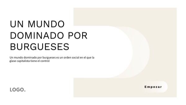 Un mundo dominado por burgueses | Genially