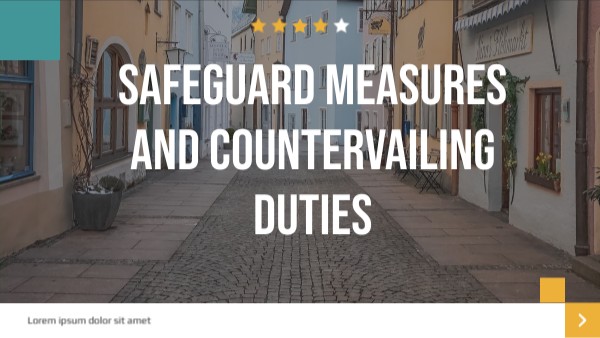 Safeguard measures and countervailing duties | Genially