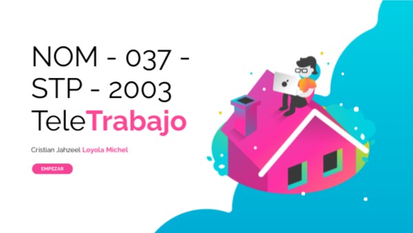 NOM - 037 - STP - 2003 Tele Trabajo | Genially
