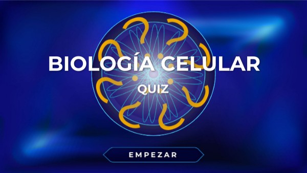 BIOLOGÍA CELULAR | Genially