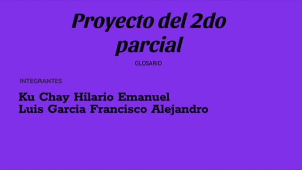 Proyecto del 2do parcial | Genially