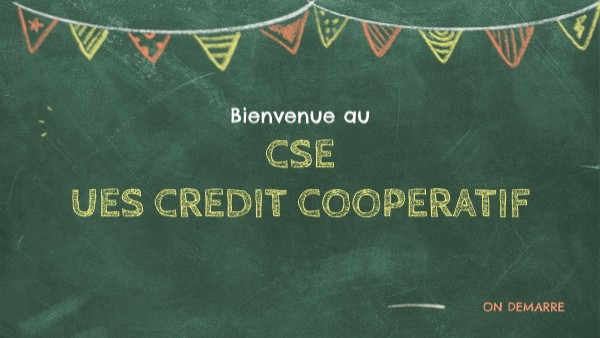 CSE UES CREDIT COOPERATIF | Genially