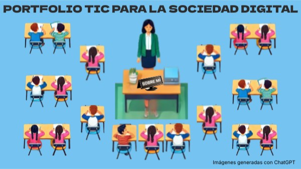 PORTFOLIO TIC PARA LA SOCIEDAD DIGITAL | Genially