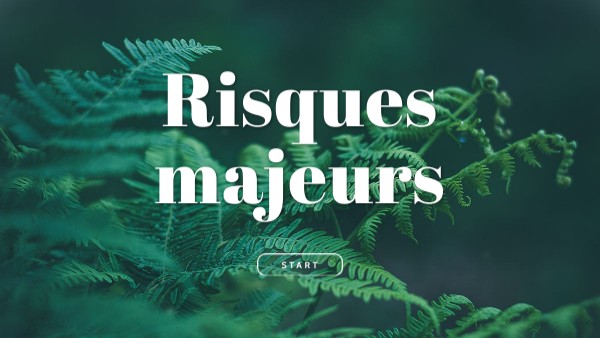 Risques majeurs | Genially