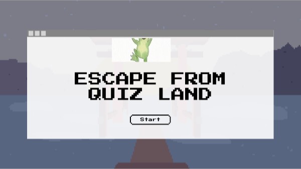 Escape from Quiz land | Genially