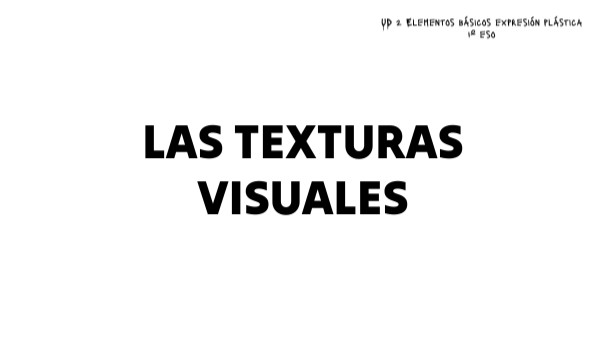 LAS TEXTURAS VISUALES | Genially