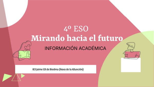 ORIENTACIÓN ACADÉMICA 4º ESO | Genially