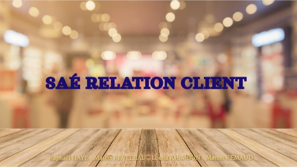 SAÉ RELATION CLIENT | Genially