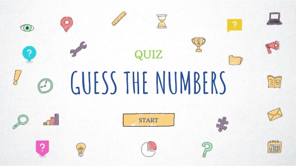 GUESS THE NUMBERS | Genially