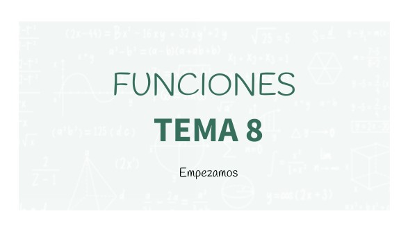TEMA 9- FUNCIONES | Genially