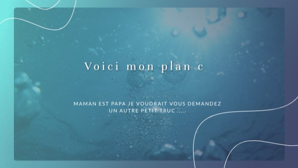 Voici mon plan c | Genially