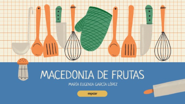 MACEDONIA DE FRUTAS | Genially