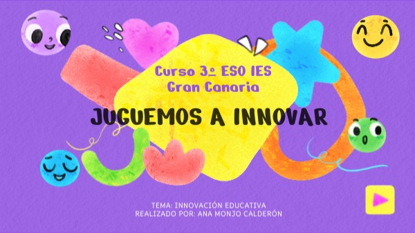 JUGUEMOS A INNOVAR | Genially