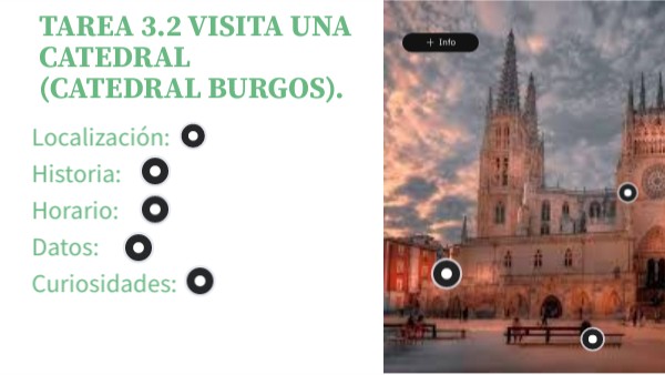 TAREA 3.2 VISITA UNA CATEDRAL (CATEDRAL BURGOS). | Genially