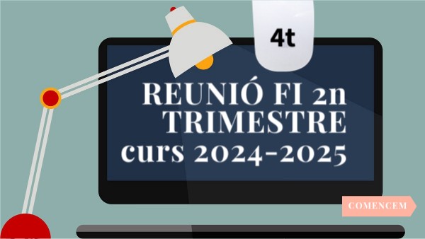 REUNIÓ 2n TRIMESTRE 2025 | Genially