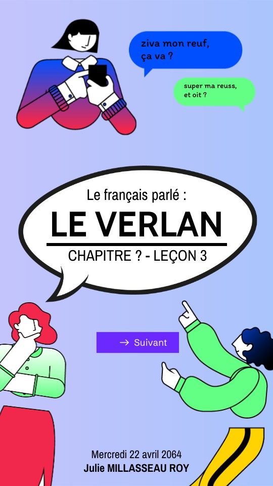 LE FRANÇAIS PARLÉ - LE VERLAN | Genially