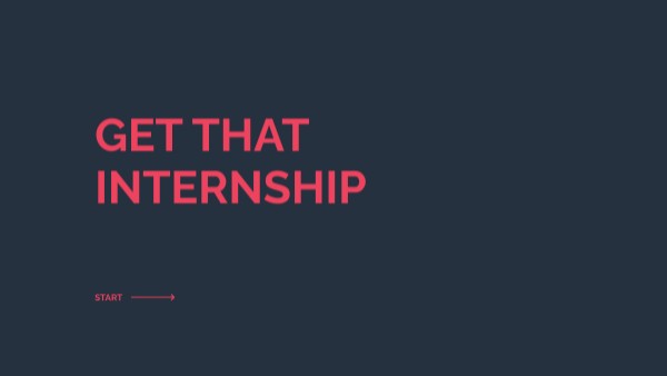 Get That Internship | Genially