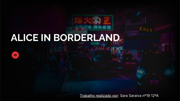 Alice in borderland | Genially