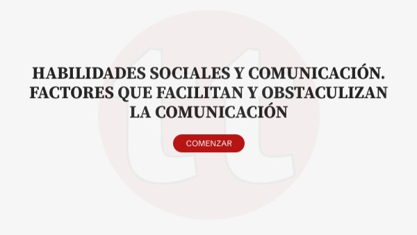 UT4_agresiones: HABILIDADES SOCIALES Y COMUNICACIÓN. | Genially