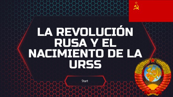 La revolución rusa y el nacimiento de la URSS | Genially