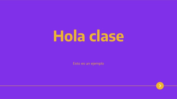 Hola clase | Genially