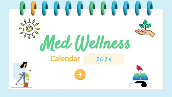 Med Wellness Calendar 2025 | Genially