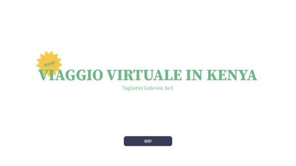 VIAGGIO VIRTUALE IN KENYA | Genially