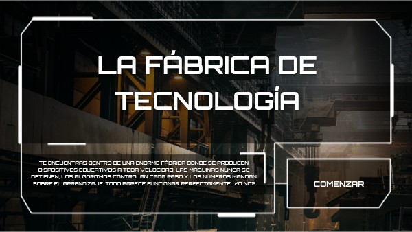 La Fábrica de Tecnología | Genially
